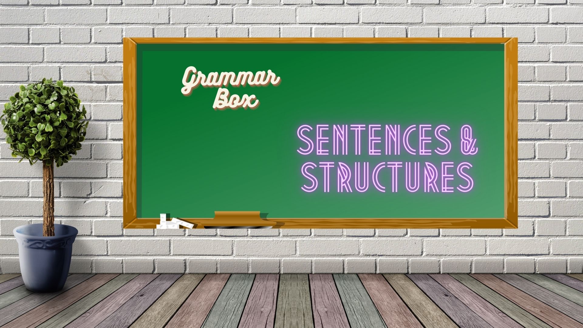 Sentences & Structures – Grammarbox