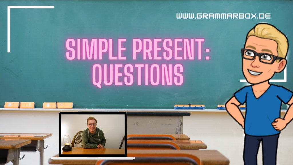 Simple Present Questions – Grammarbox